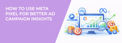 LeadEnforce | How to Use Meta Pixel for Better Ad Campaign Insights