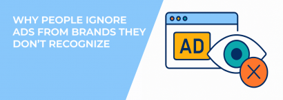 LeadEnforce | Why People Ignore Ads From Brands They Don’t Recognize