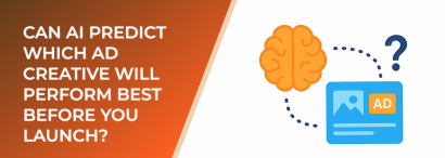 LeadEnforce | Can AI Predict Which Ad Creative Will Perform Best Before ...