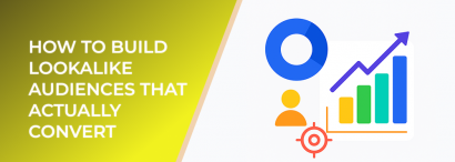 LeadEnforce | How to Build Lookalike Audiences that Actually Convert