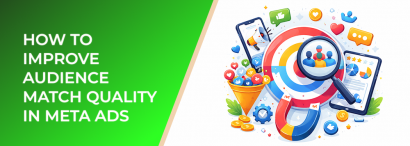 LeadEnforce | How to Improve Audience Match Quality in Meta Ads