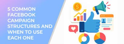LeadEnforce | 5 Common Facebook Campaign Structures And When to Use ...