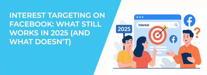 LeadEnforce | | Interest Targeting on Facebook: What Still Works (and ...